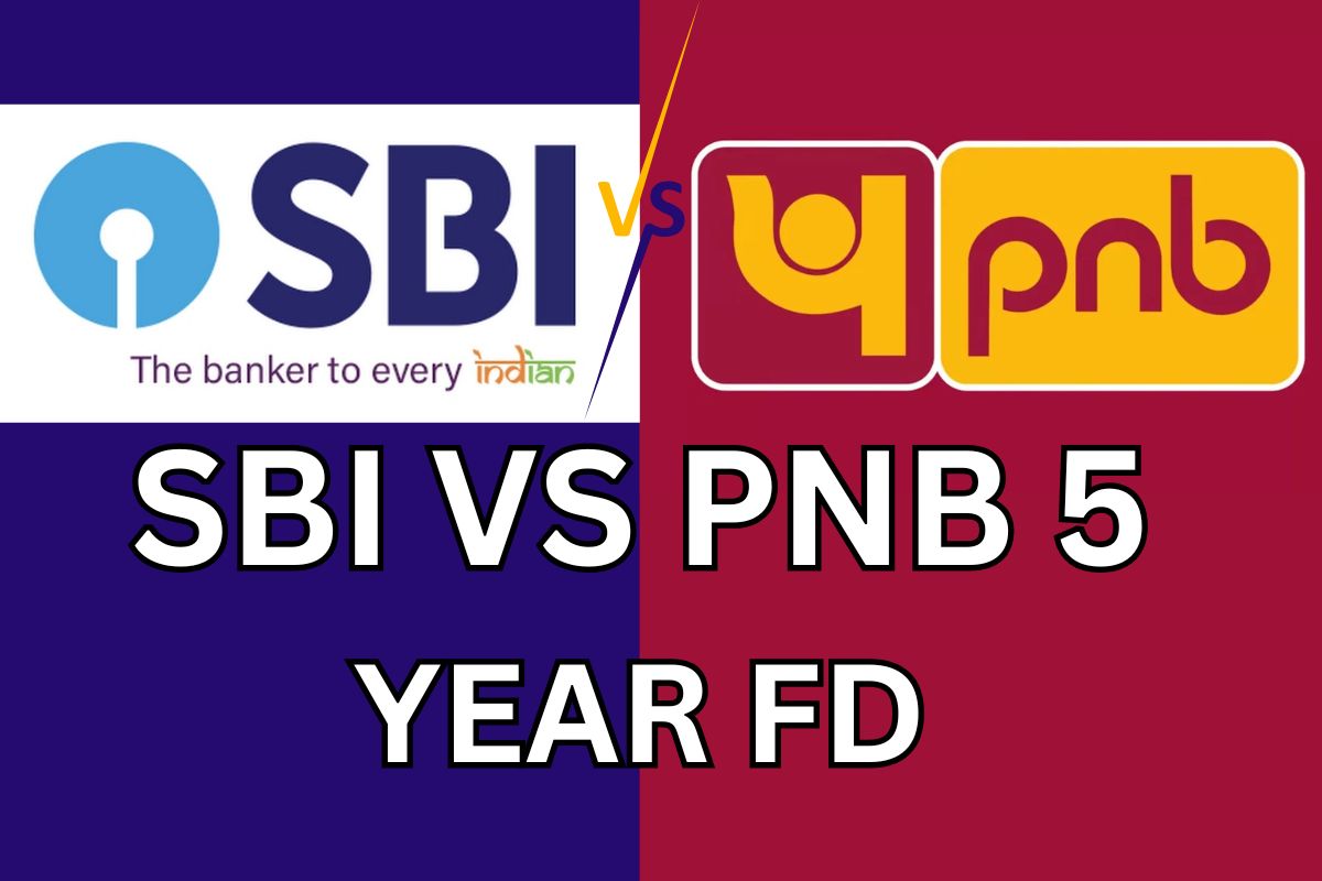 SBI VS PNB 5 Year FD: Benefits, Maturity Amount & Eligibility Update